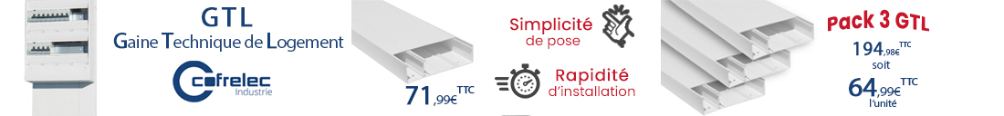 Guide de choix : Gaine Technique de Logement (GTL) | Matériel ...